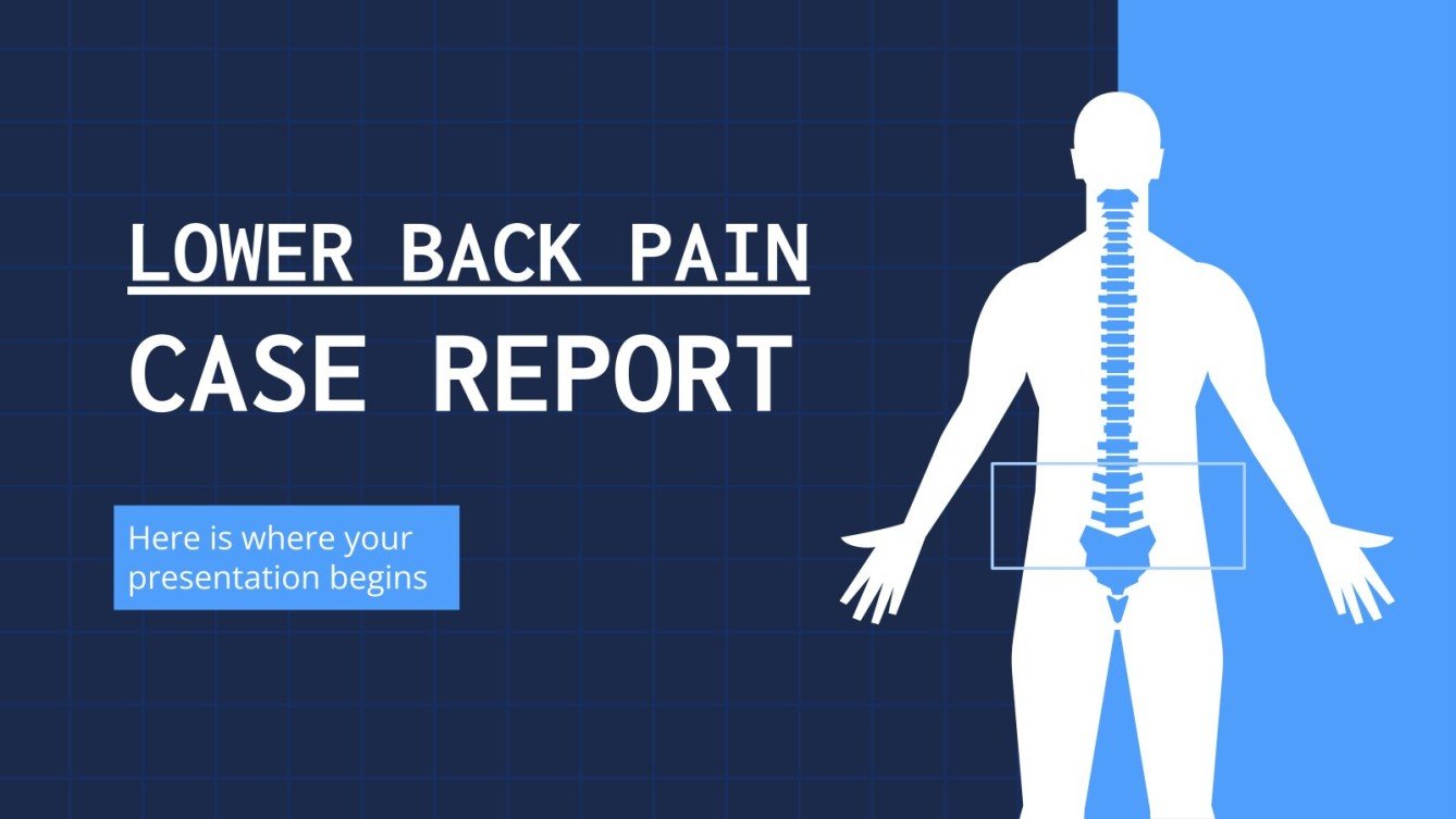 Lower Back Pain Case Report | Google Slides & PPT