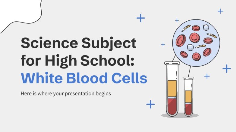 Science Subject for High School: White Blood Cells