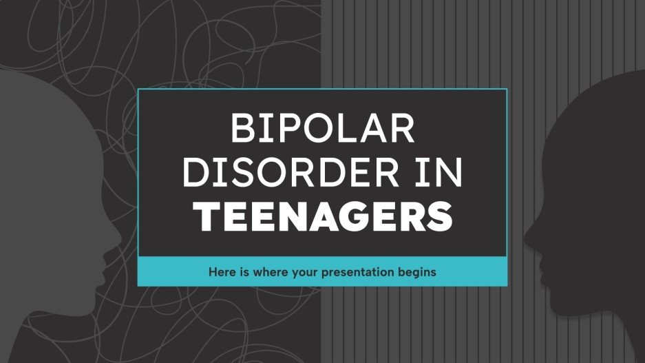Bipolar Disorder in Teenagers | Google Slides & PowerPoint