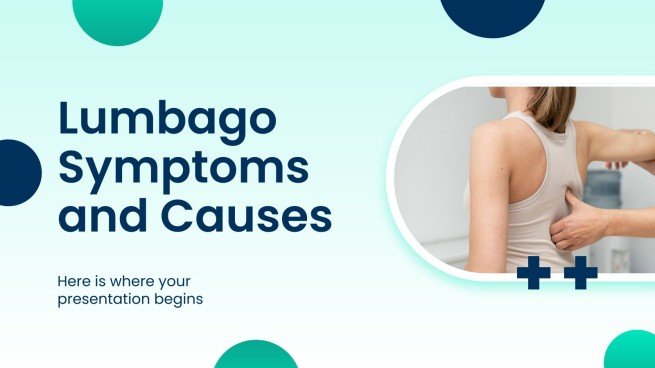 Lumbago Symptoms and Causes | Google Slides & PPT