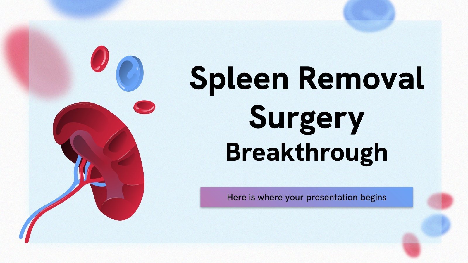 Spleen Removal Surgery Breakthrough | Google Slides & PPT