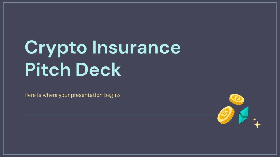 Crypto Insurance Pitch Deck | Google Slides & PowerPoint