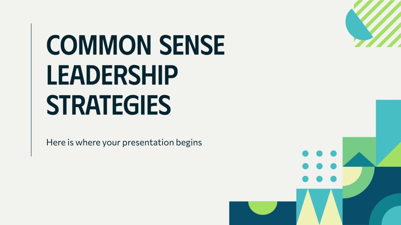 Common Sense Leadership Strategies | Google Slides