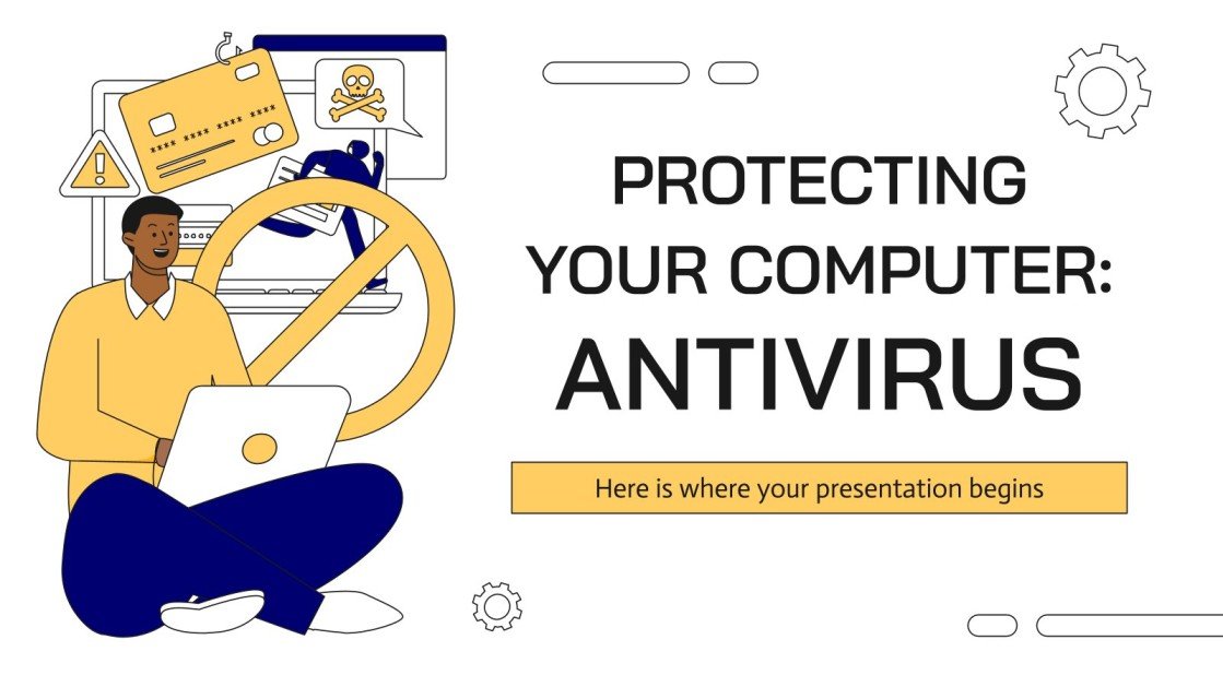 Protecting Your Computer: Antivirus | Google Slides & PPT