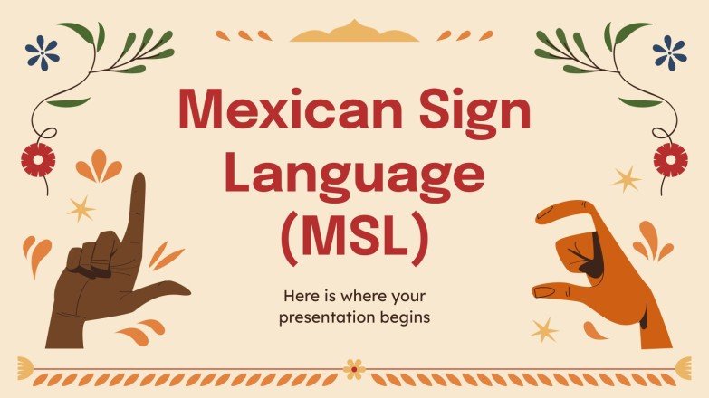 Lengua de Señas Mexicana (LSM) | Google Slides y PowerPoint