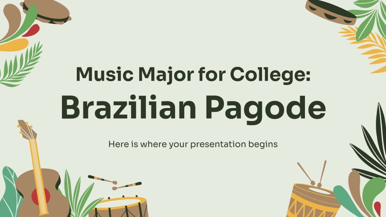 Music Major for College: Brazilian Pagode | Google Slides