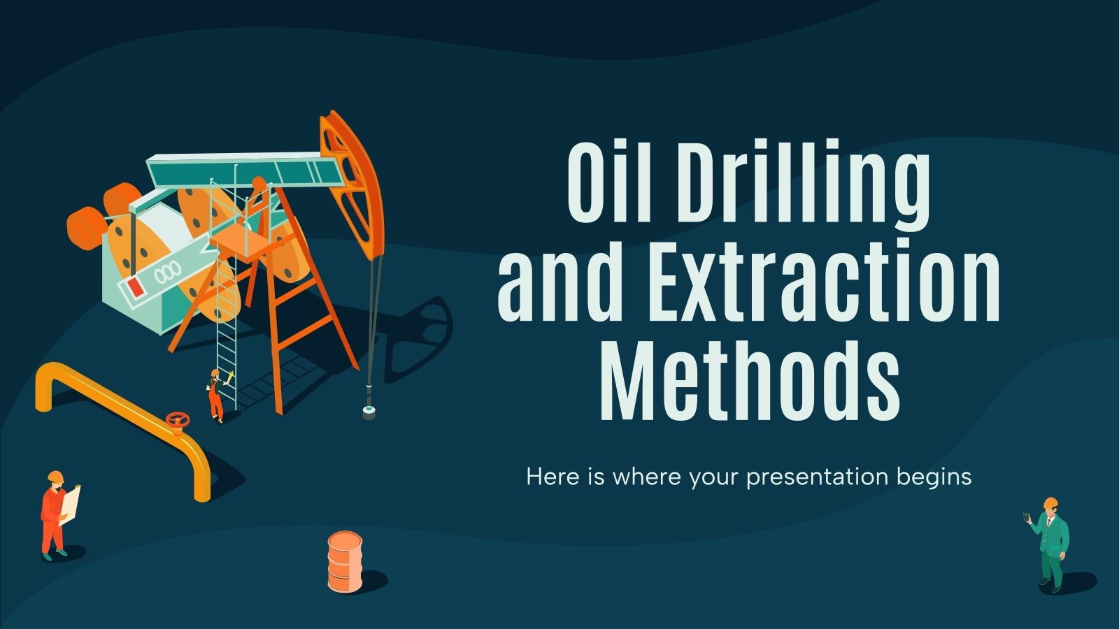 Oil Drilling and Extraction Methods | Google Slides & PPT