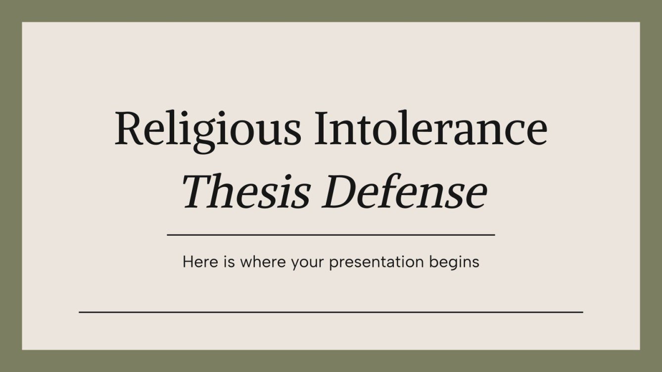 Religious Intolerance Thesis Defense | Google Slides & PPT