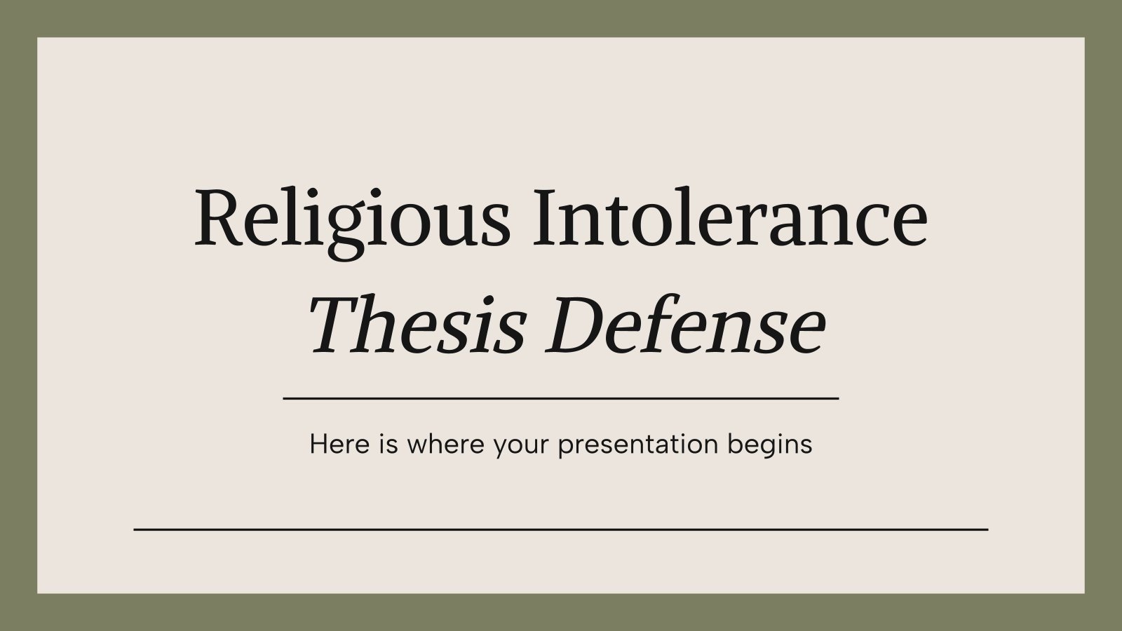 Religious Intolerance Thesis Defense | Google Slides & PPT