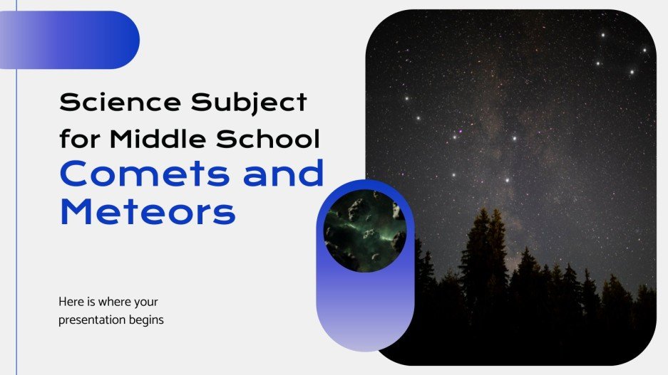 Science: Comets and Meteors | Google Slides & PowerPoint