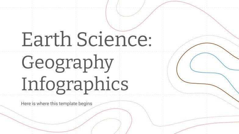Earth Science: Geography Infographics | Google Slides