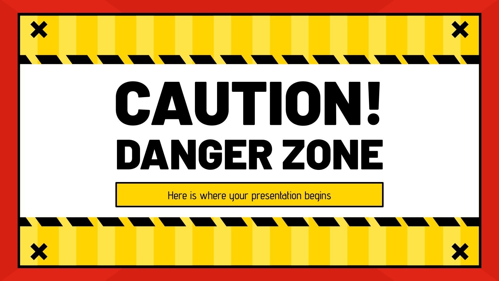 Caution! Danger Zone | Google Slides & PowerPoint