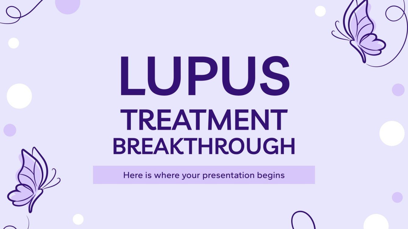 Lupus Treatment Breakthrough | Google Slides & PPT