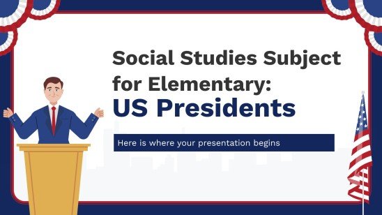 Social Studies Subject for Elementary: US Presidents
