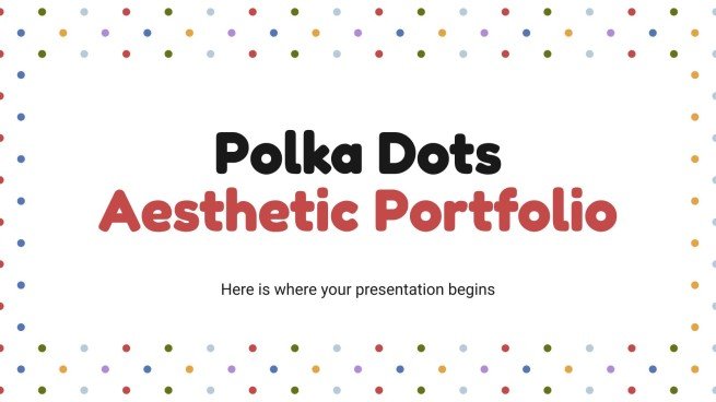 Polka Dots Aesthetic Portfolio | Google Slides & PowerPoint