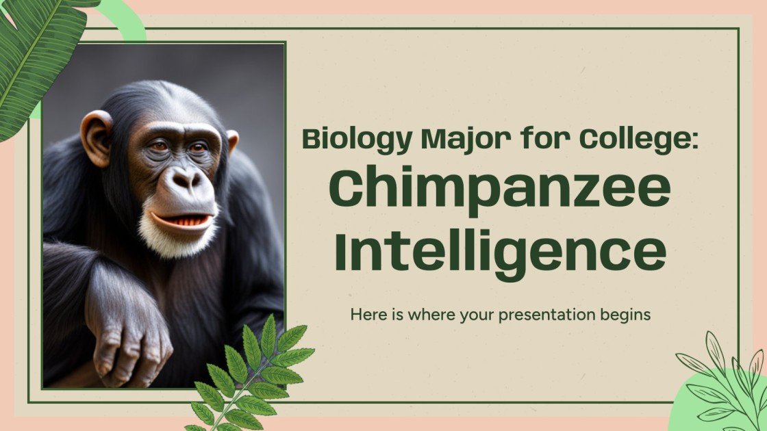 Biology Major for College: Chimpanzee Intelligence