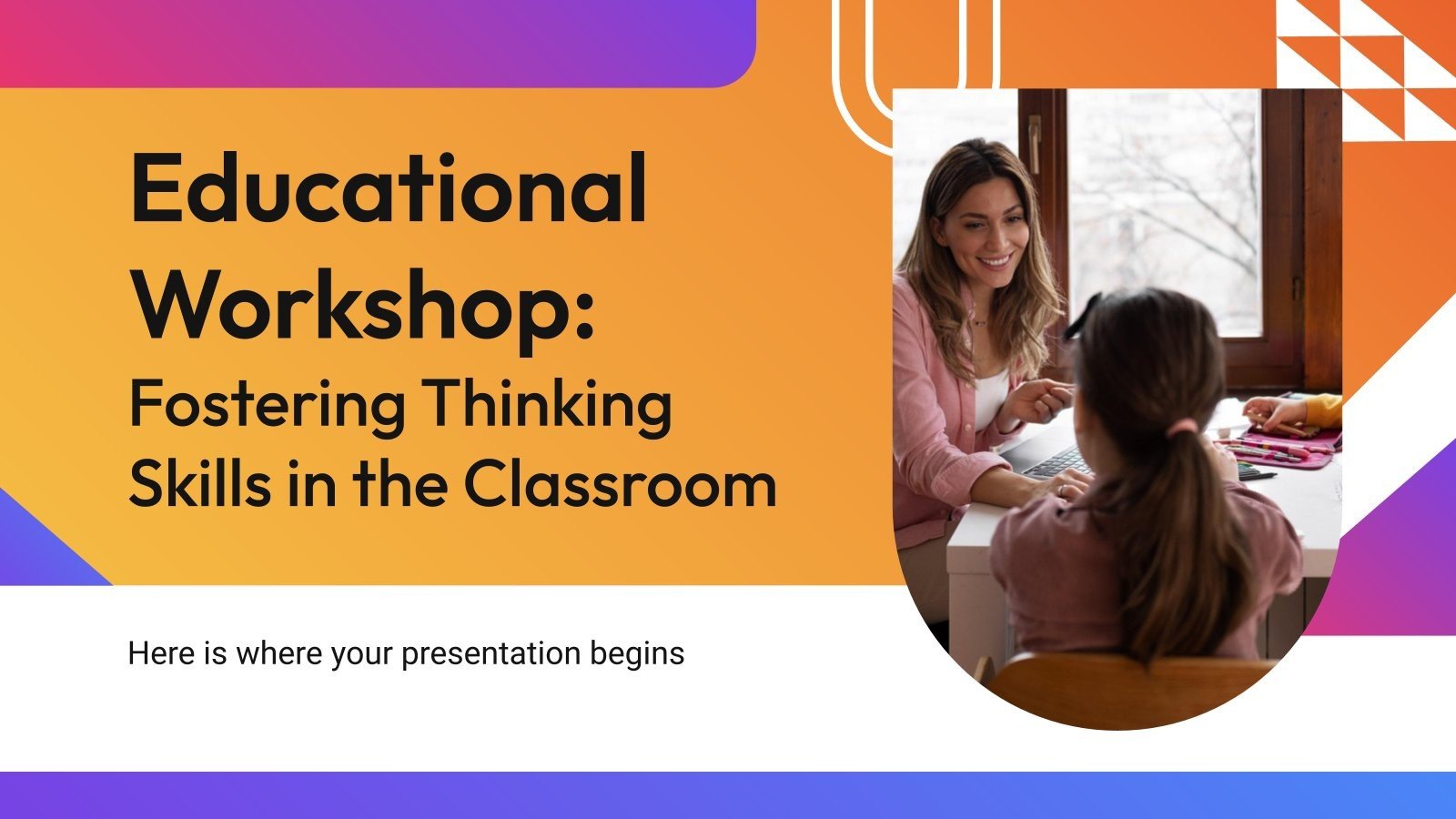 Educational Workshop: Thinking Skills in the Classroom