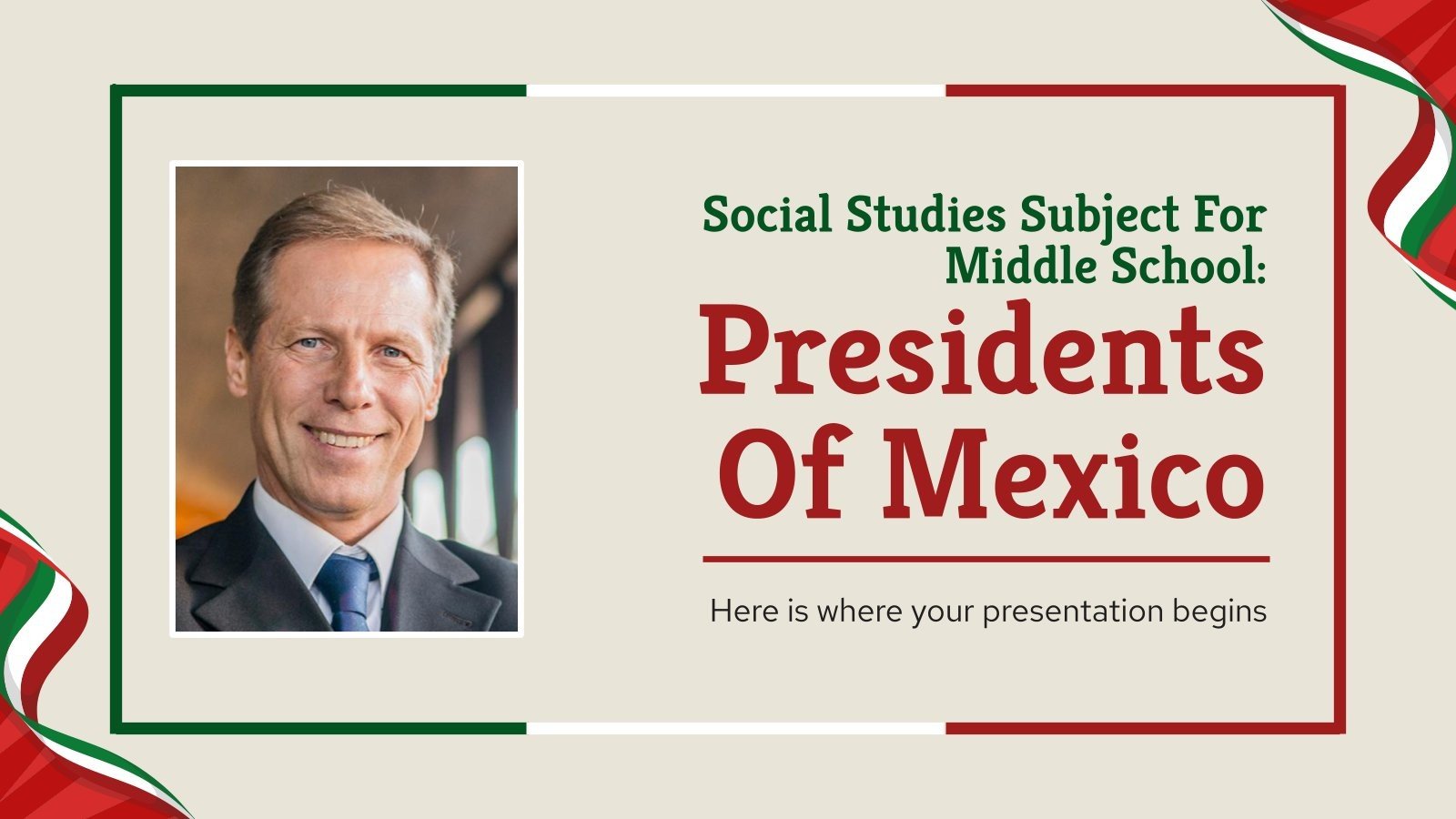 Social Studies for Middle School: Presidents of Mexico