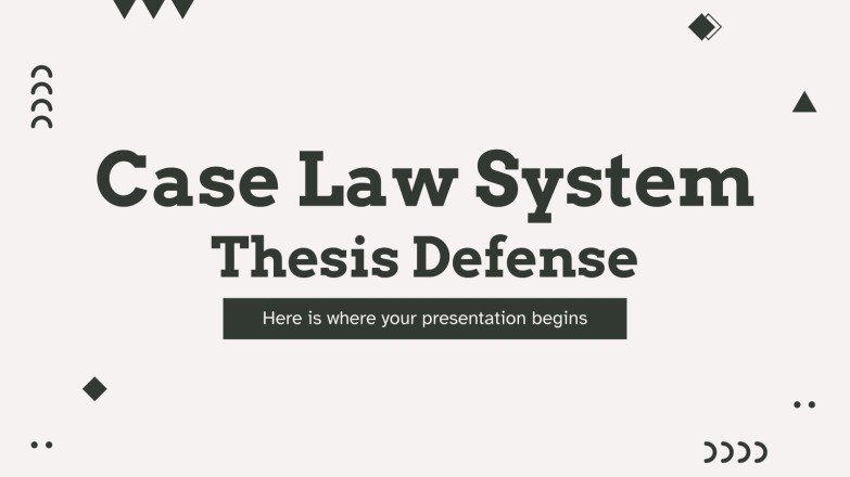 Case Law System Thesis Defense | Google Slides & PPT