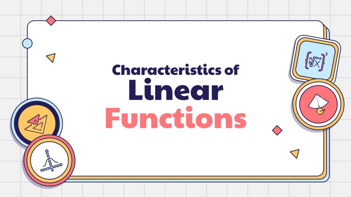 Characteristics of Linear Functions | Google Slides & PPT