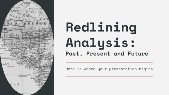 Redlining Analysis: Past, Present and Future | Google Slides