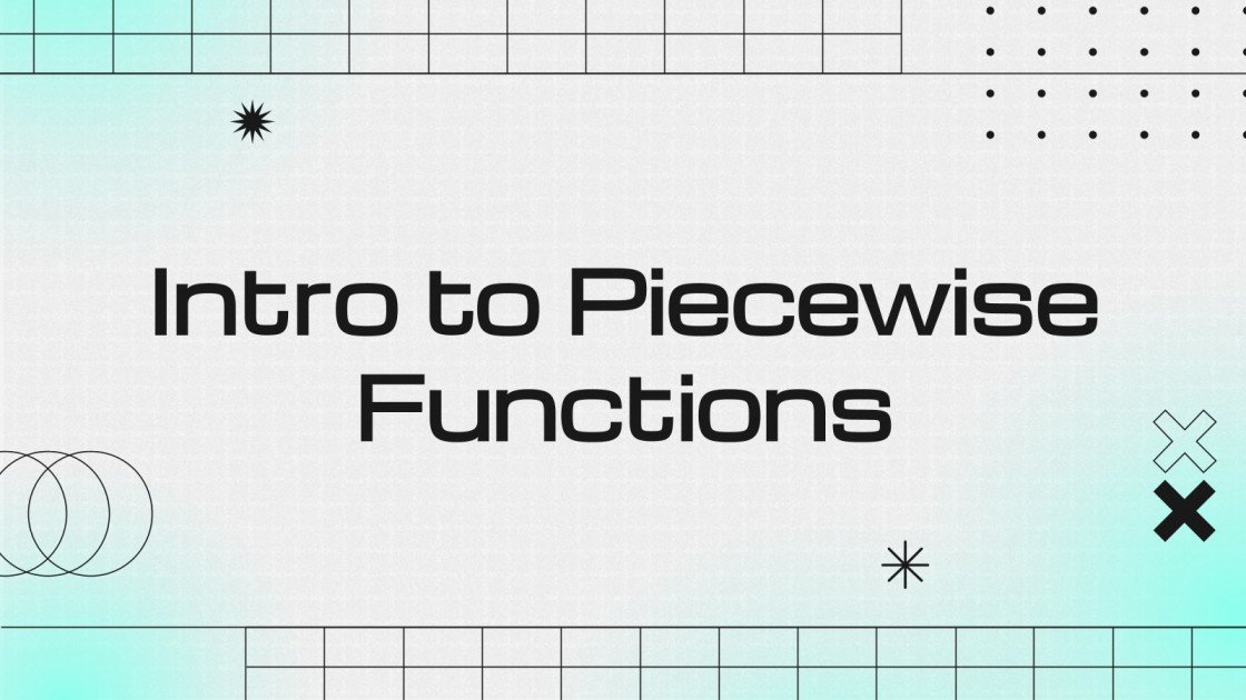 Intro to Piecewise Functions | Google Slides & PowerPoint
