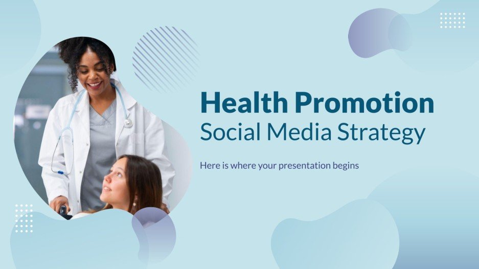 Health Promotion Social Media Strategy | Google Slides