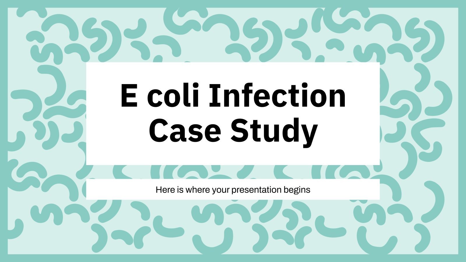 E coli Infection Case Study | Google Slides & PPT