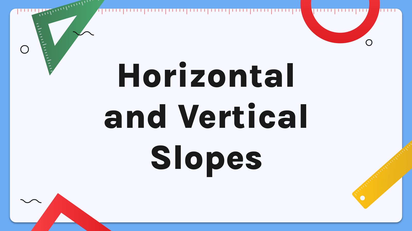 Horizontal and Vertical Slopes | Google Slides & PPT