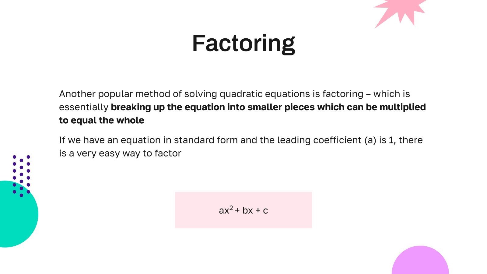 Different Ways of Solving a Quadratic Equation