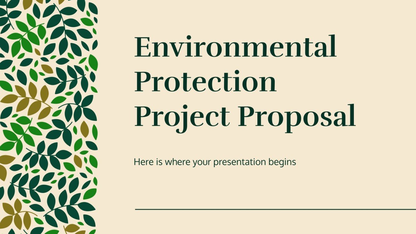 Environmental Protection Project Proposal | Google Slides