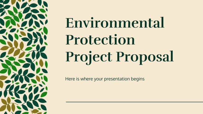 Environmental Protection Project Proposal | Google Slides