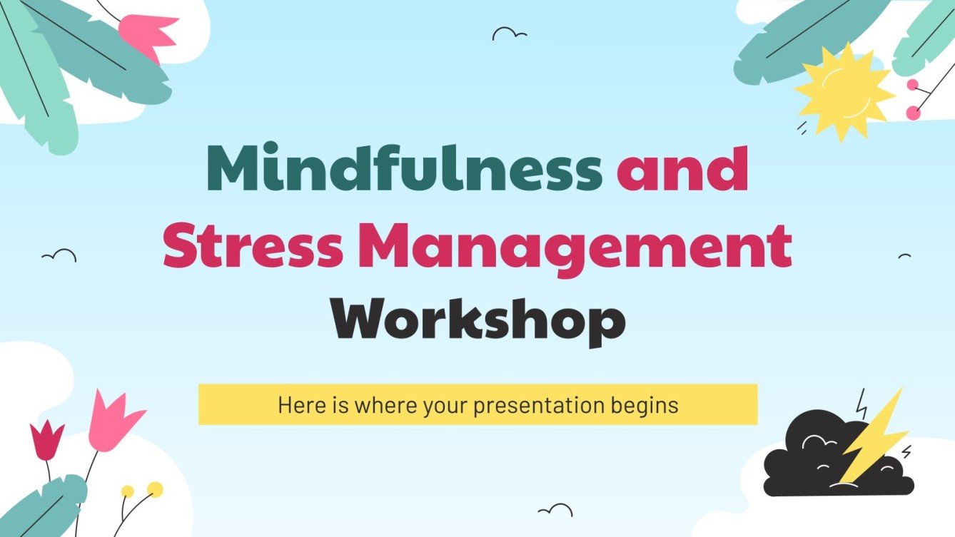 Mindfulness and Stress Management Workshop | Google Slides