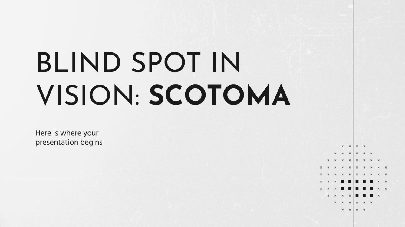 Blind Spot in Vision: Scotoma | Google Slides & PowerPoint