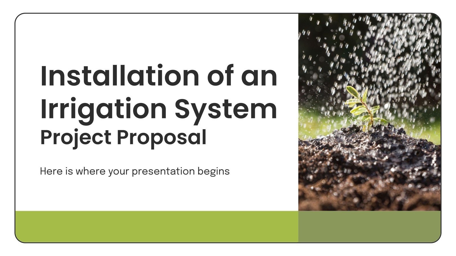 Installation of an Irrigation System Project Proposal