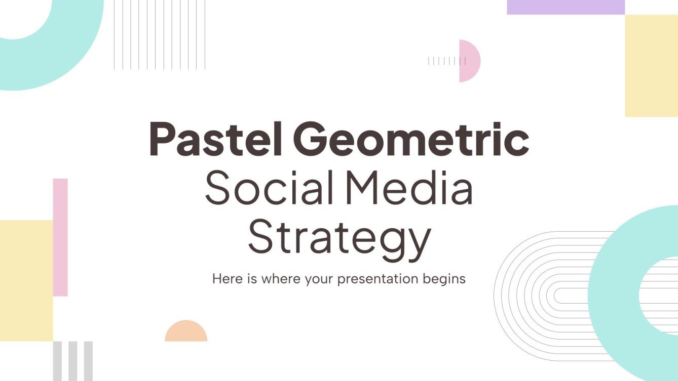 Pastel Geometric Social Media Strategy | Google Slides & PPT