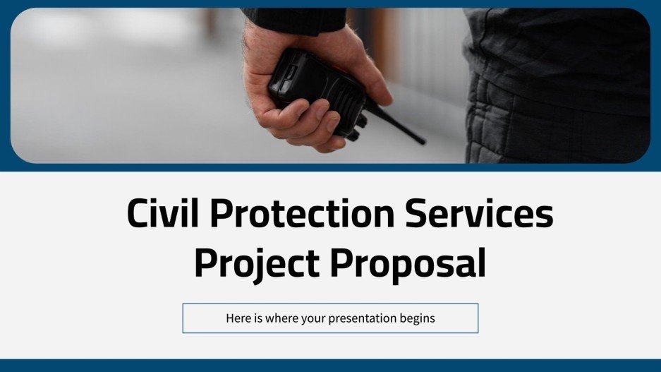 Civil Protection Services Project Proposal