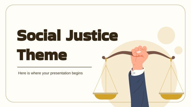 Social Justice Theme | Google Slides & PowerPoint