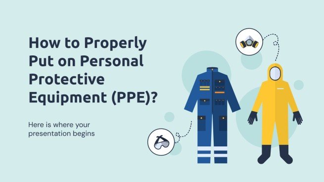 How to Properly Put on Personal Protective Equipment (PPE)?