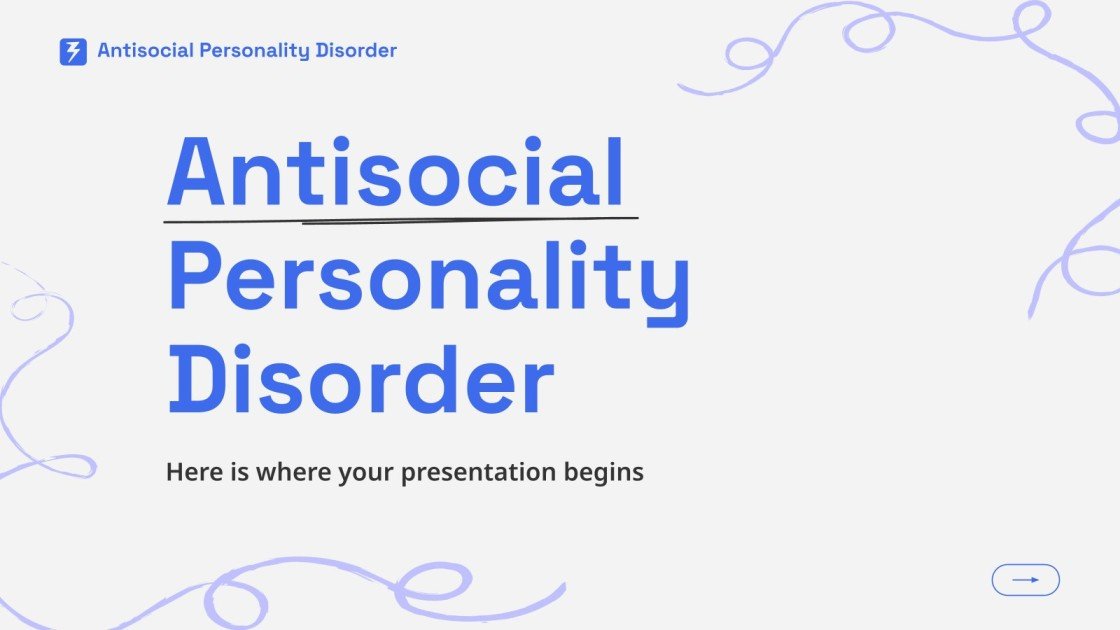 Antisocial Personality Disorder | Google Slides & PPT