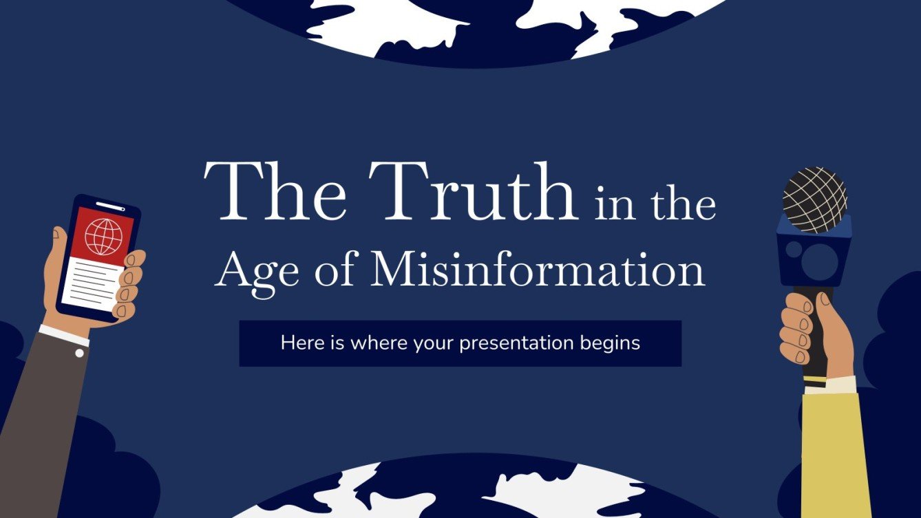 The Truth in the Age of Misinformation | Google Slides & PPT