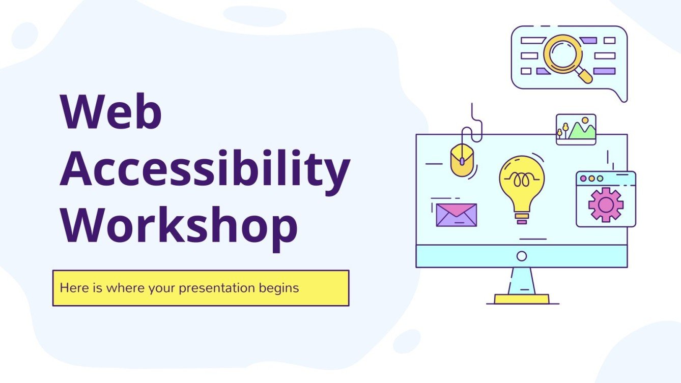 Web Accessibility Workshop | Google Slides & PowerPoint