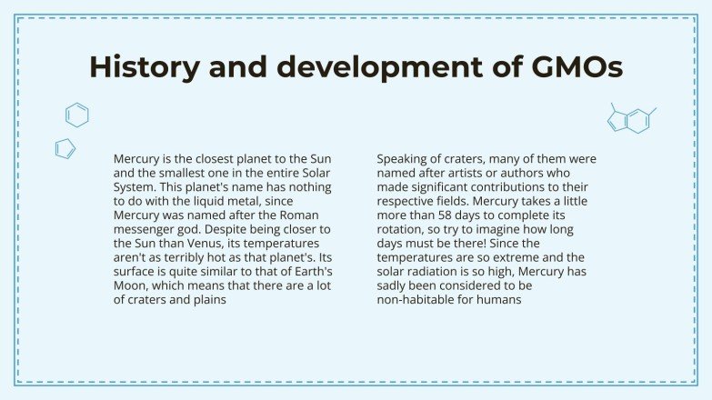 Introduction of Genetically Modified Organisms (GMOs)