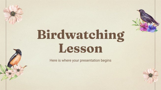 Birdwatching Lesson | Google Slides and PowerPoint