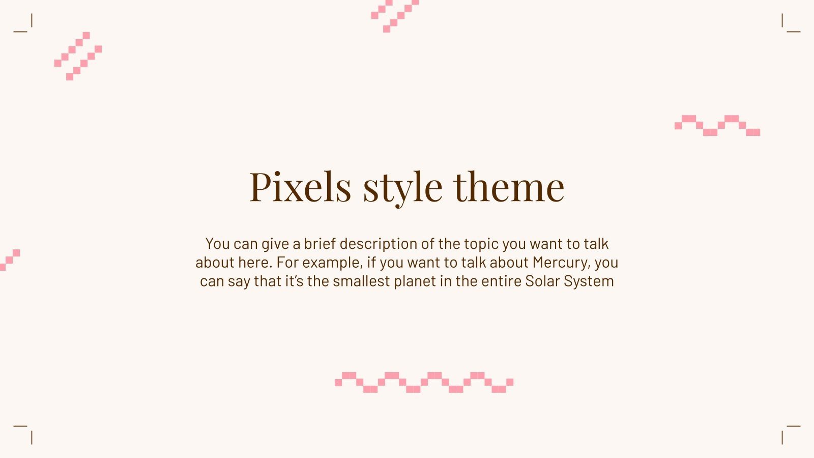 Cream and Pixels Style Theme | Google Slides & PPT