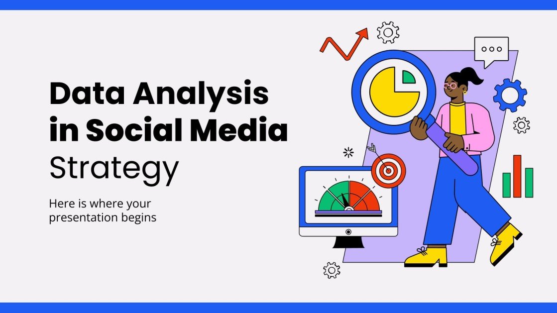 Data Analysis in Social Media Strategy | Google Slides