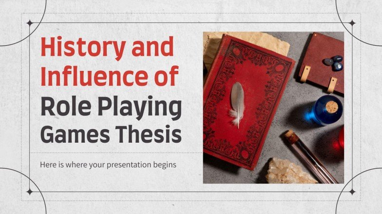 History and Influence of Role Playing Games - Thesis