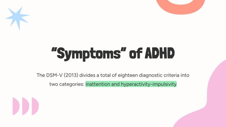 Diagnostic Criteria for ADHD According to the DSM-V