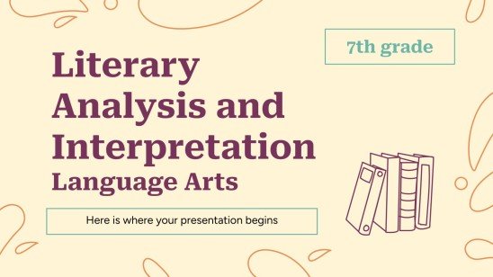 Literary Analysis and Interpretation | Google Slides & PPT