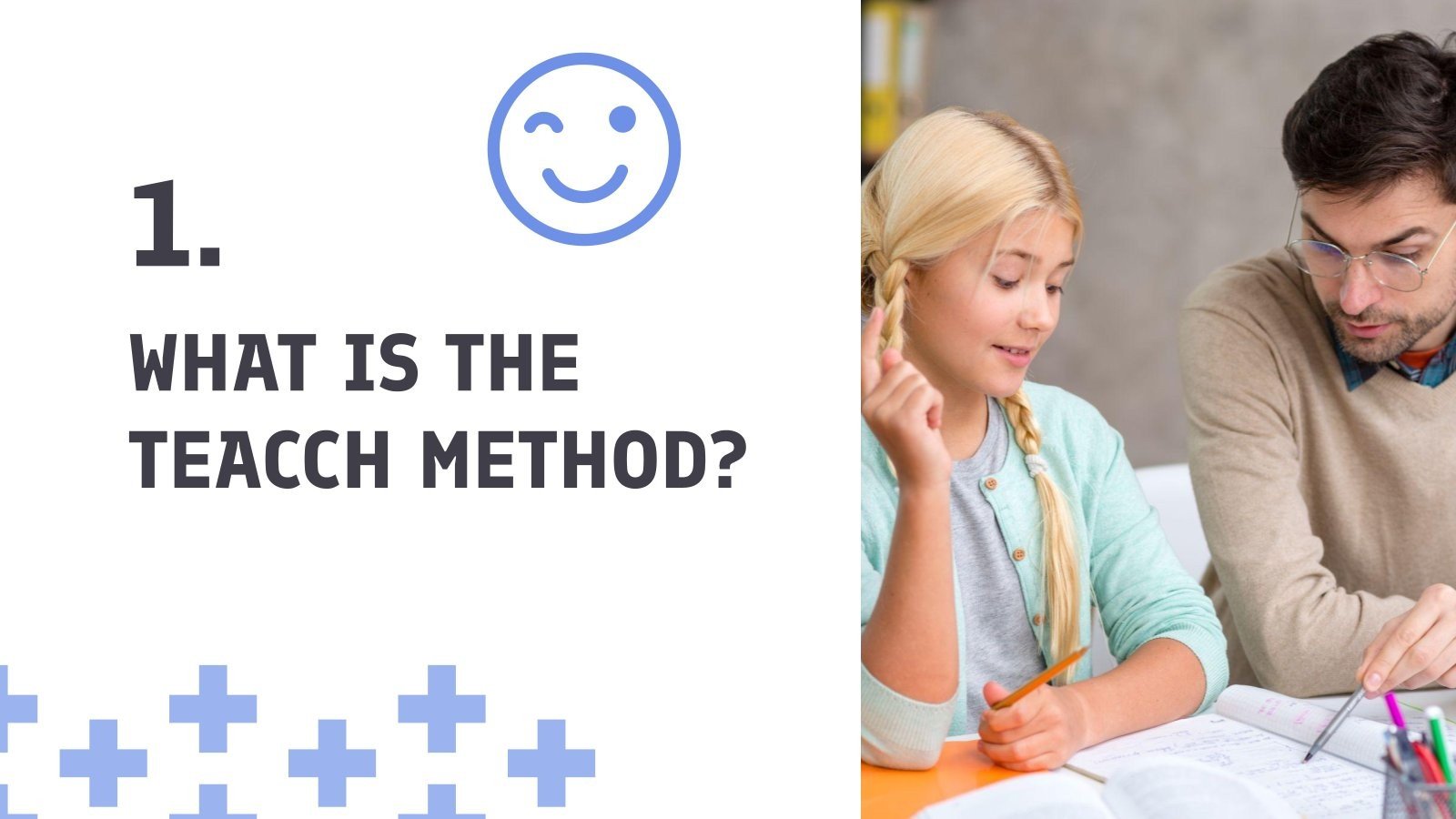 TEACCH Methodology for Students with ASD